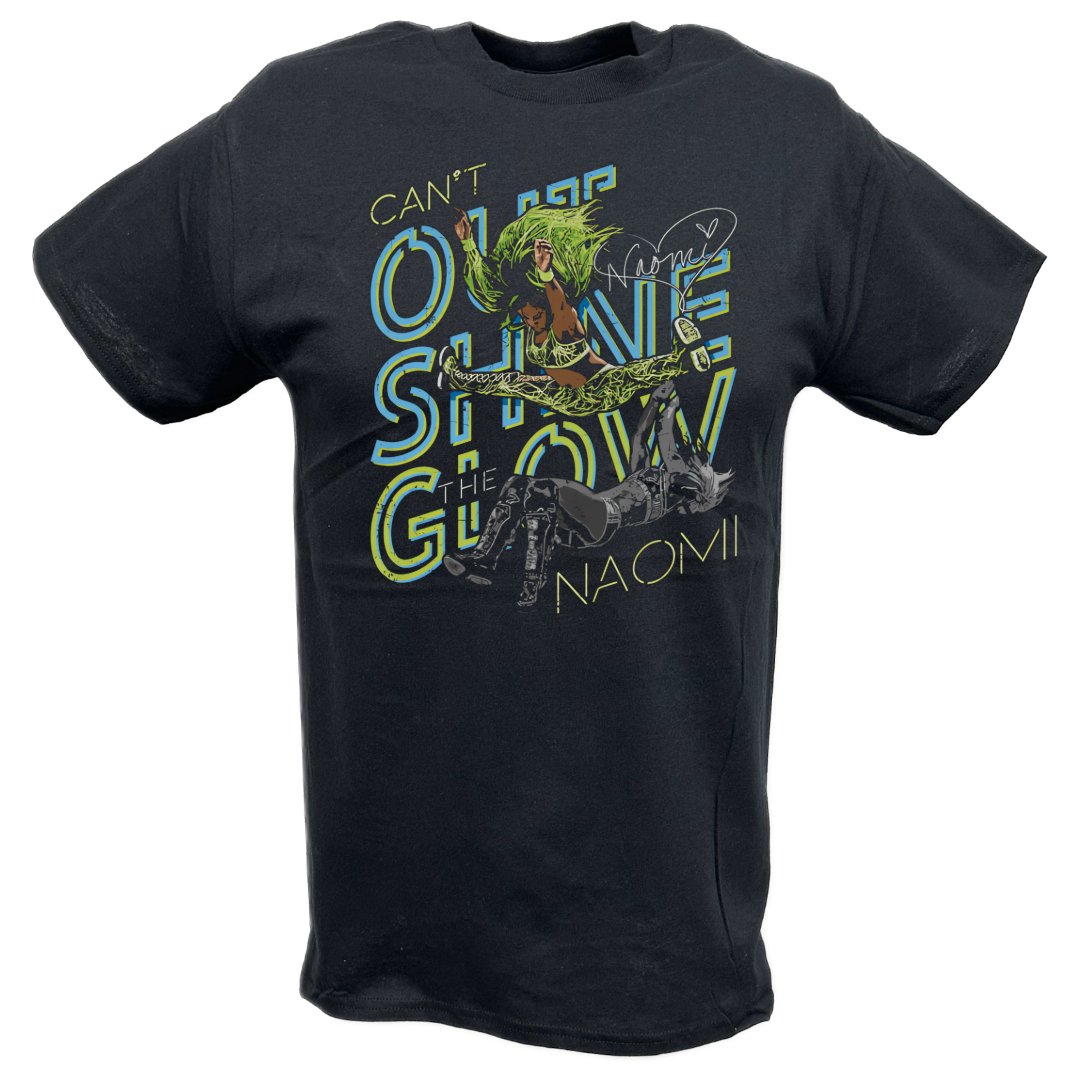Naomi Can't Outshine The Glow T-shirt – Extreme Wrestling Shirts